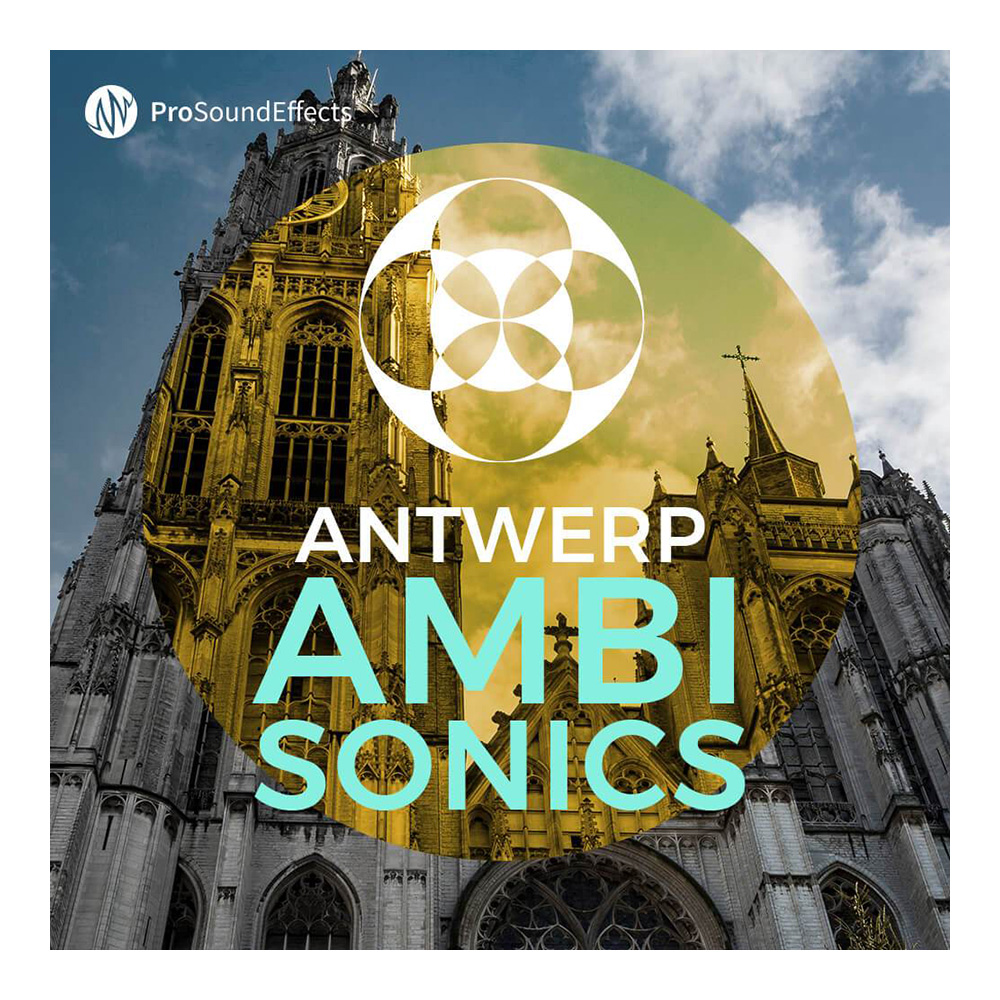 Pro Sound Effects Antwerp Ambisonics｜ミュージックランドKEY